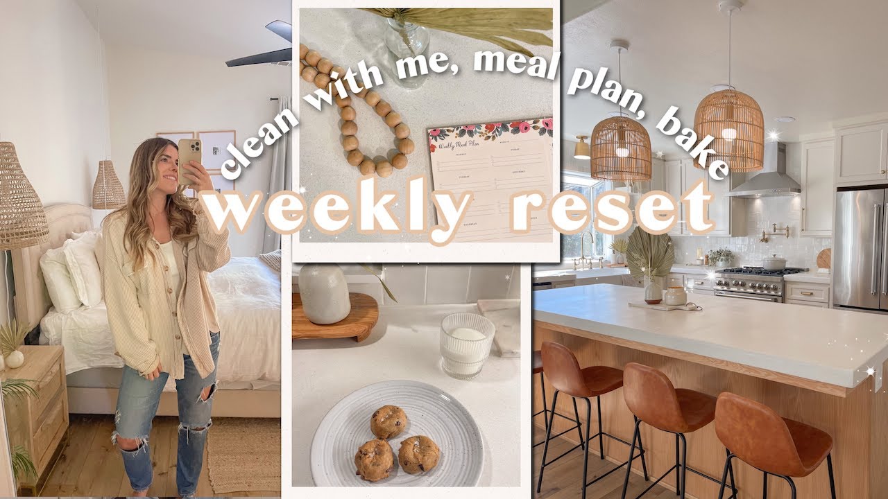 WEEKLY RESET | clean with me, meal plan, easy healthy dinner, - Foodapedia